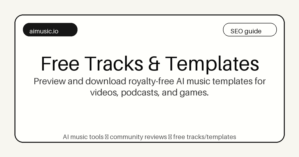 Free AI Music Tracks & Templates